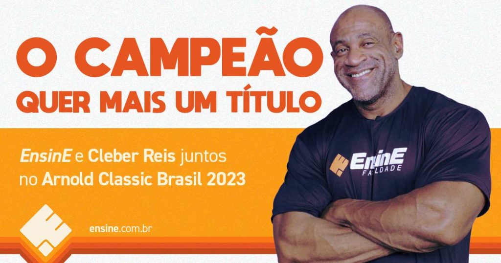 O Arnold Classic Brasil 2023 para Cleber Reis - EnsinE
